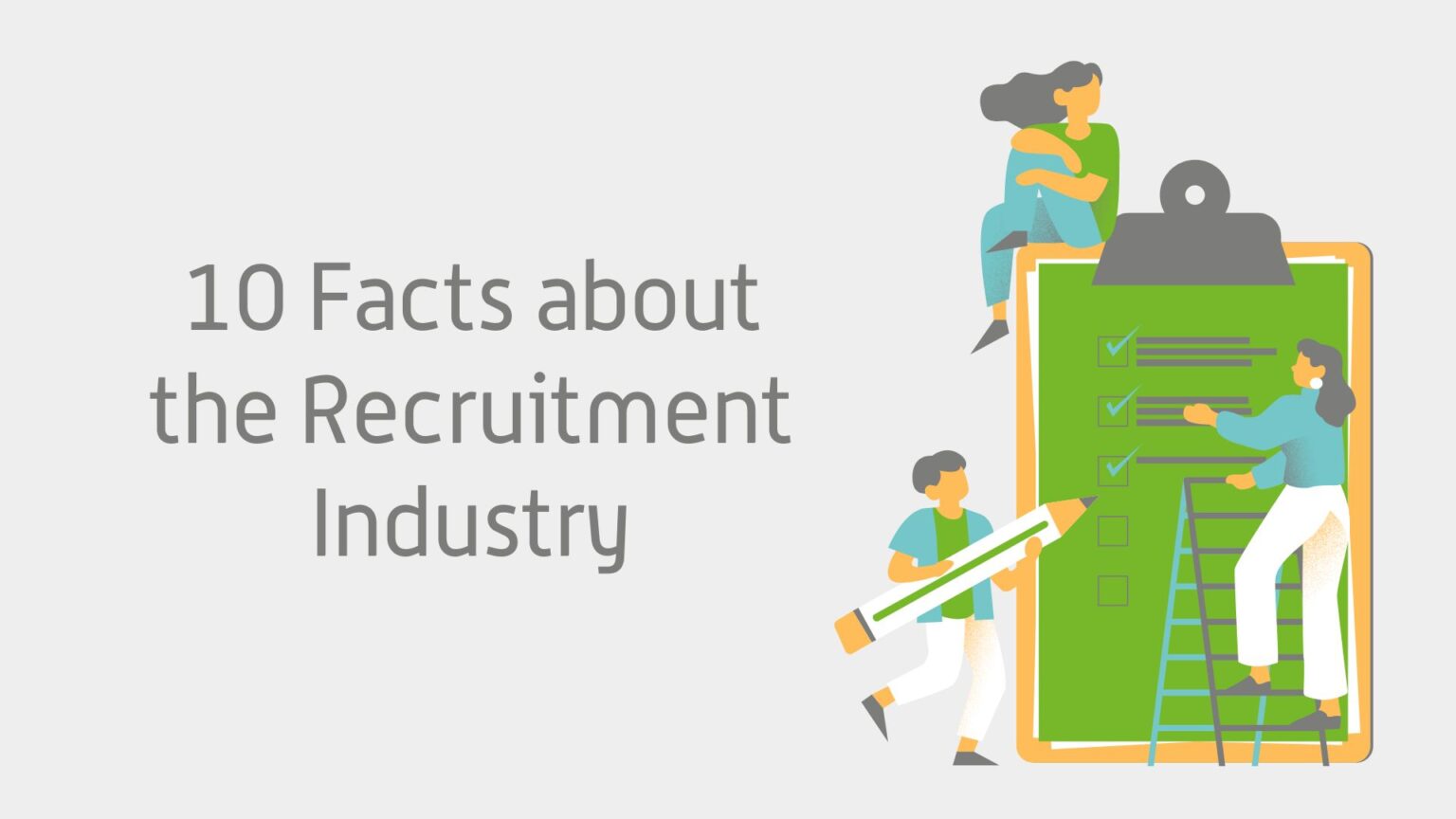 10 Facts about the Recruitment Industry - Envisage Recruitment